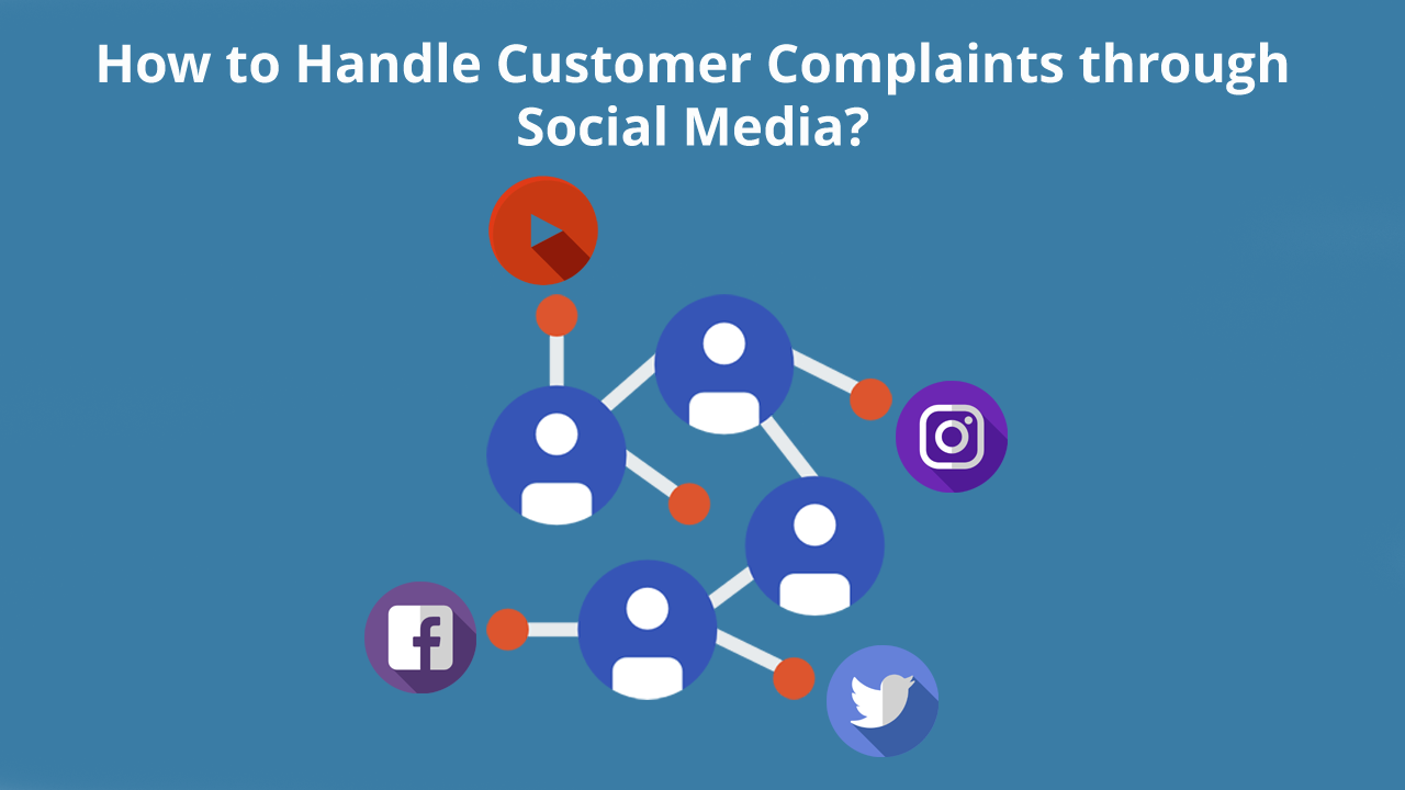 How To Handle Customer Complaints Through Social Media? - Read Reviews ...